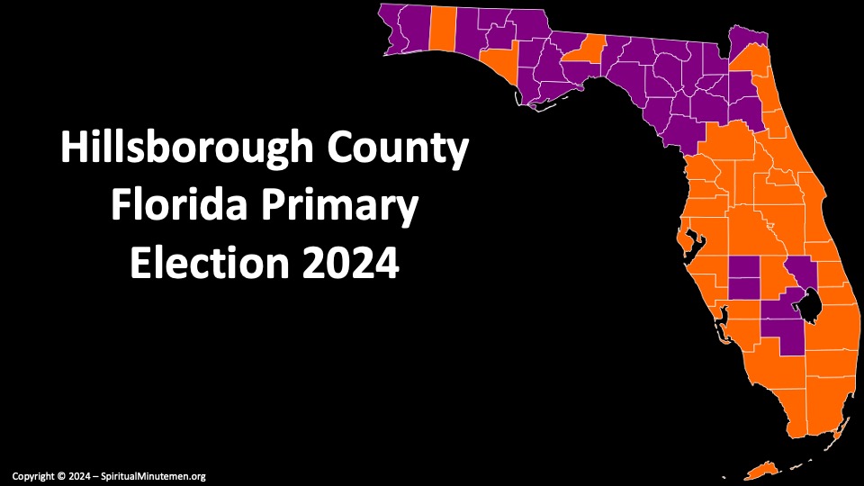 Hillsborough County Florida Primary Election 2024 | Spiritual Minutemen